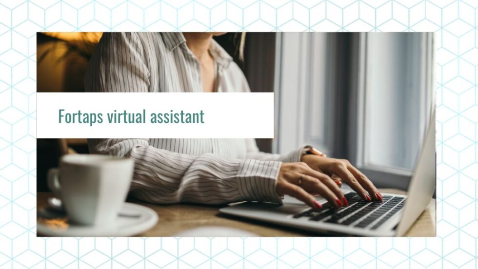 Fortaps virtual assistant